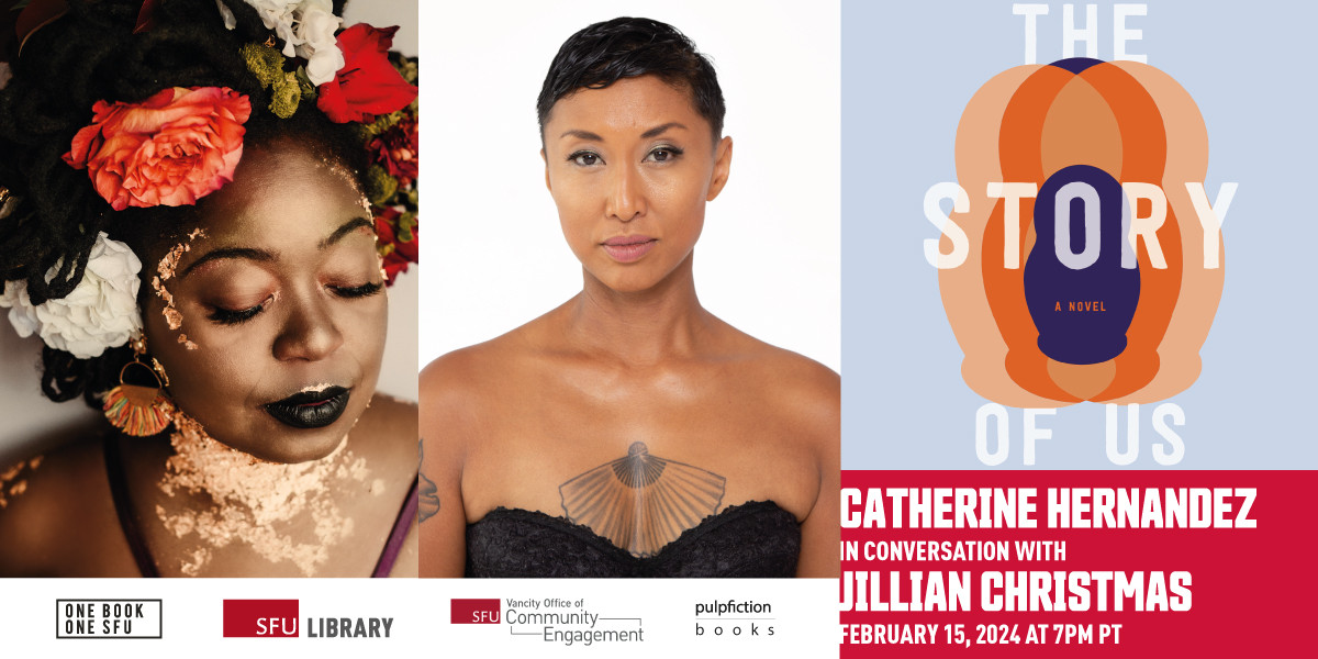 One Book One SFU: The Story of Us by Catherine Hernandez / Events ... One Book One SFU: The Story of Us by Catherine Hernandez / Events ...