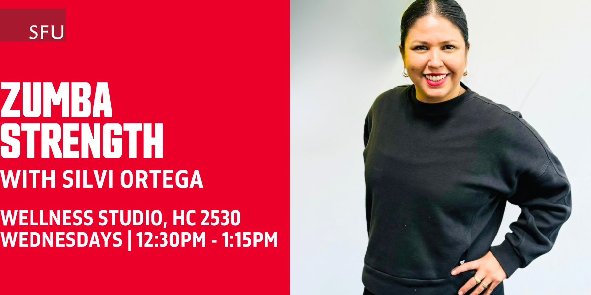 SFU Vancouver Wellness Classes - Zumba Strength / Events - Simon Fraser ...